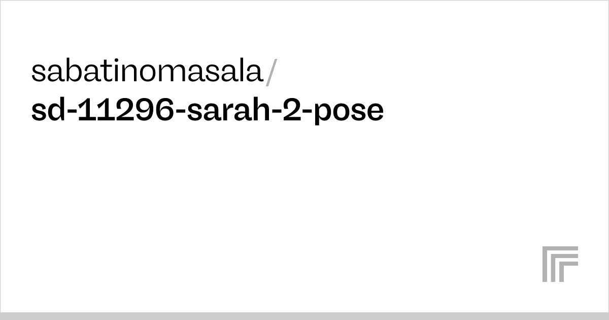 sabatinomasala/sd-11296-sarah-2-pose – Run with an API on Replicate