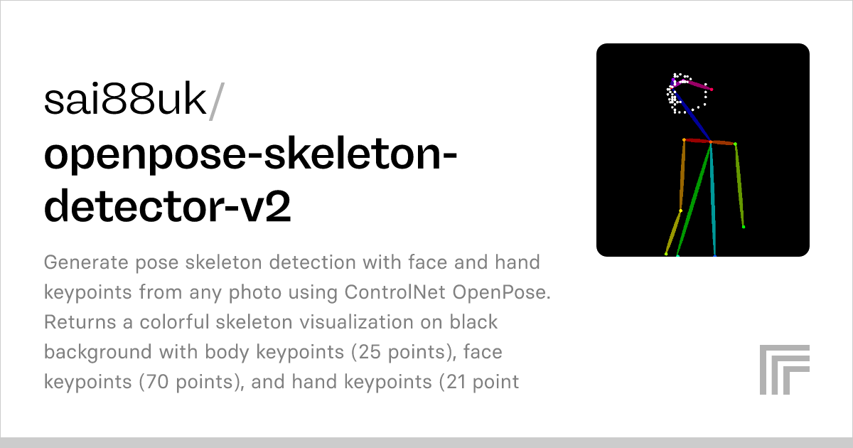 sai88uk/openpose-skeleton-detector-v2 | Run with an API on Replicate