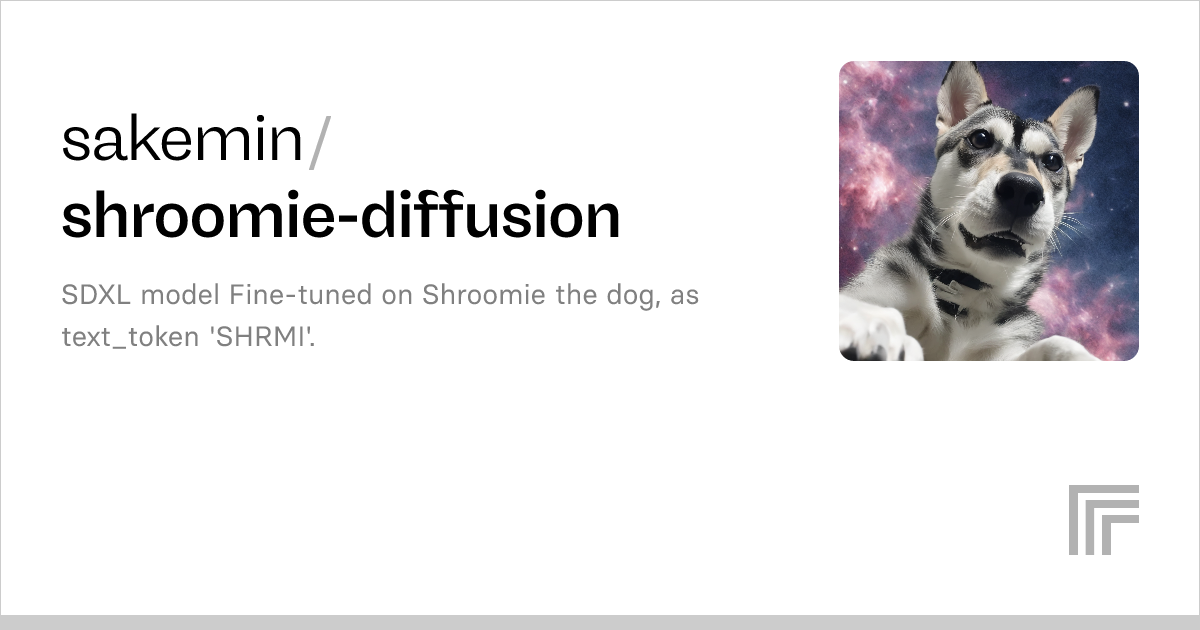 sakemin/shroomie-diffusion | Run with an API on Replicate