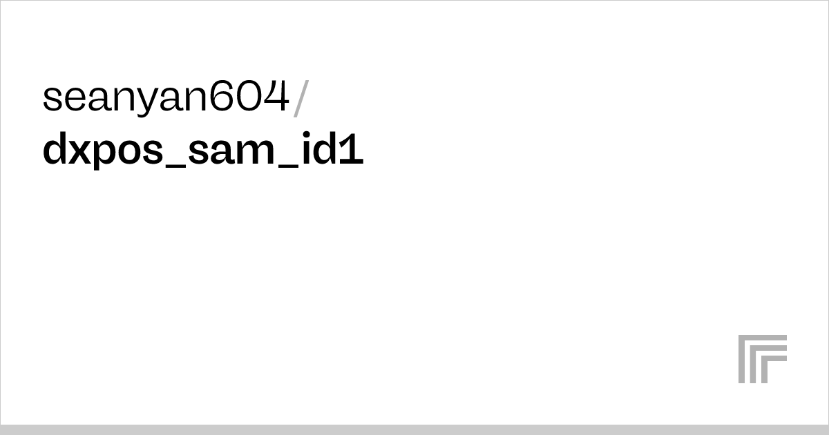 seanyan604/dxpos_sam_id1 – Run with an API on Replicate