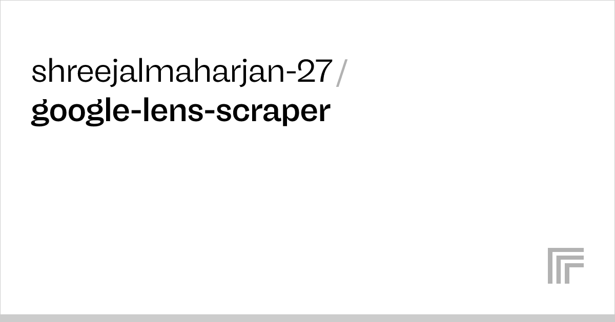 shreejalmaharjan-27/google-lens-scraper | Run with an API on Replicate