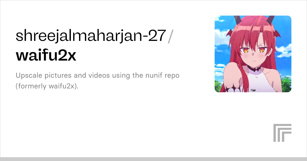 Examples – shreejalmaharjan-27/waifu2x | Replicate