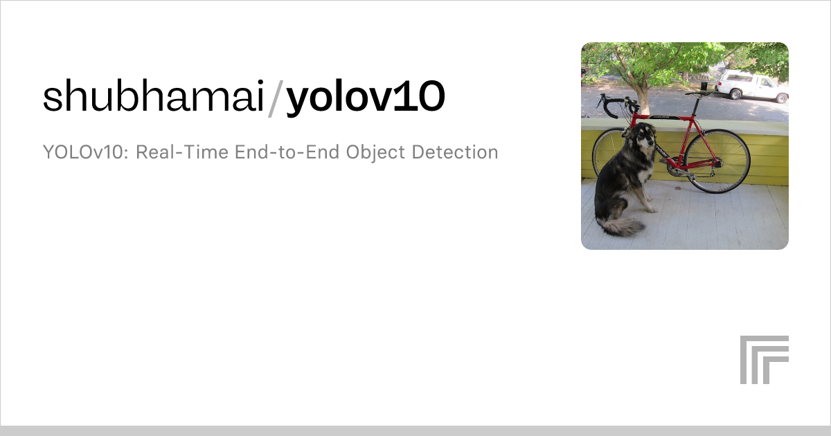 shubhamai/yolov10 | Run with an API on Replicate