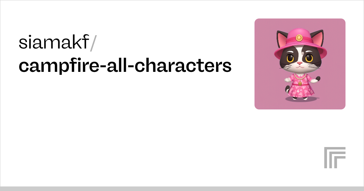 siamakf/campfire-all-characters | Run with an API on Replicate