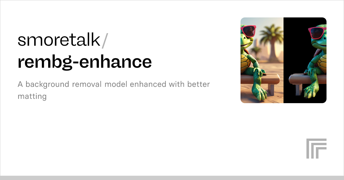 smoretalk/rembg-enhance | Run with an API on Replicate