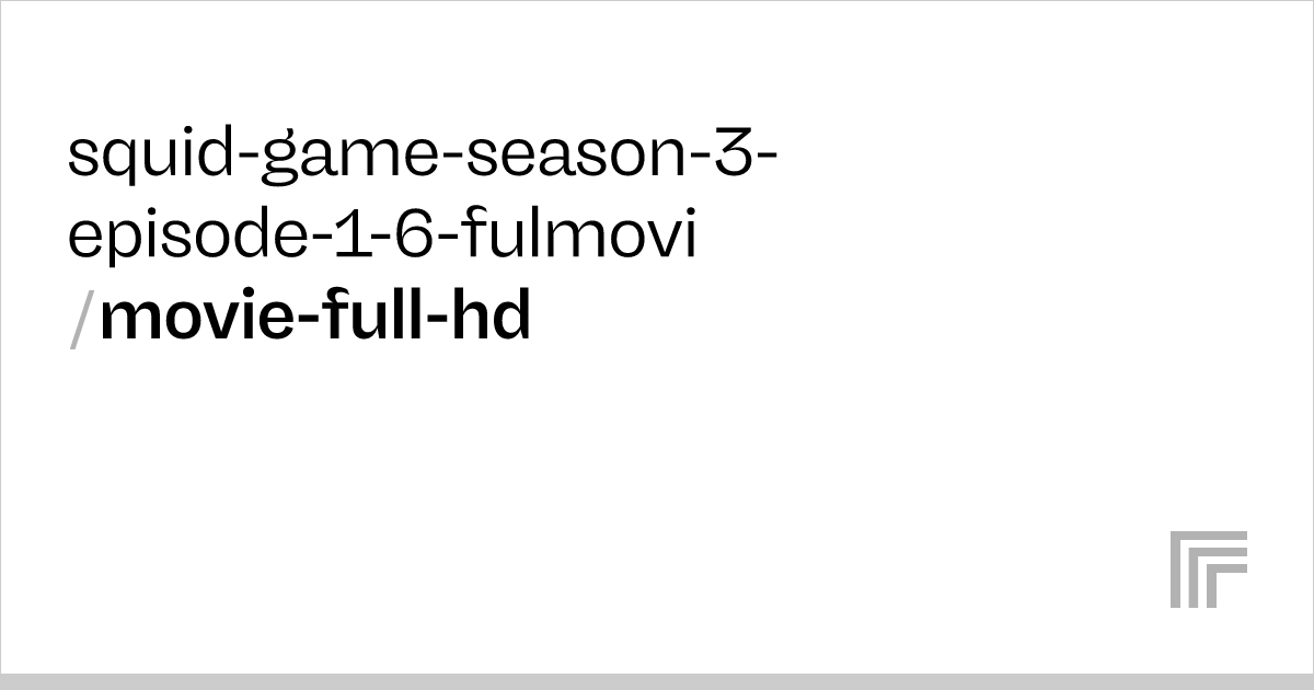 Examples – squid-game-season-3-episode-1-6-fulmovi/movie-full-hd ...