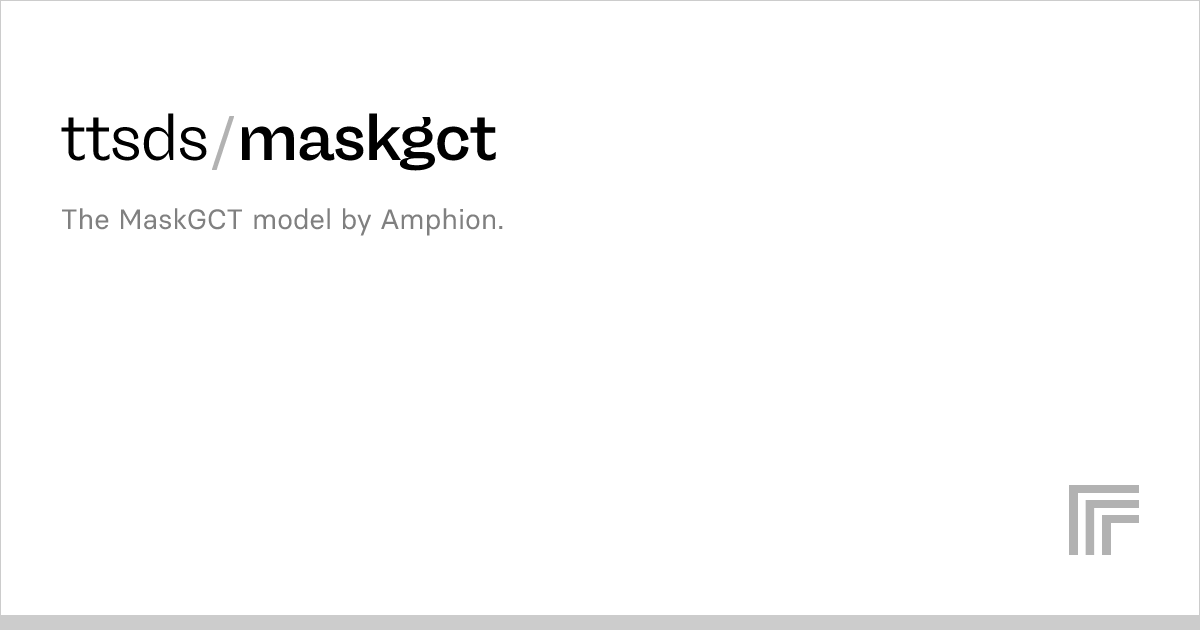 ttsds/amphion_maskgct | Run with an API on Replicate