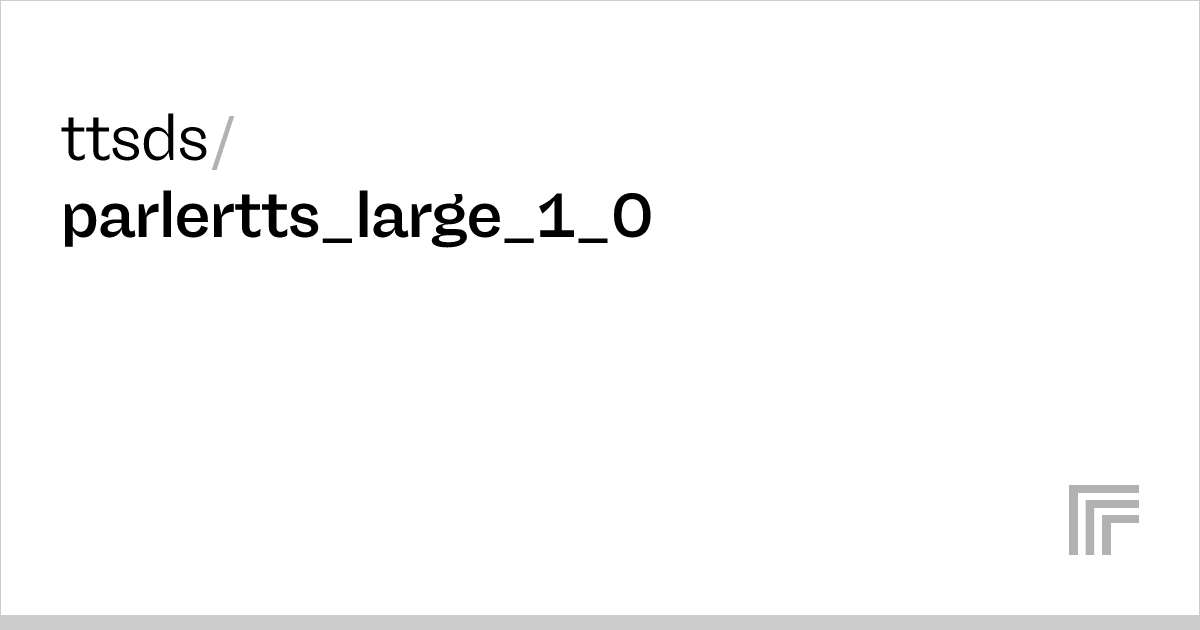 Examples – ttsds/parlertts_large_1_0 | Replicate