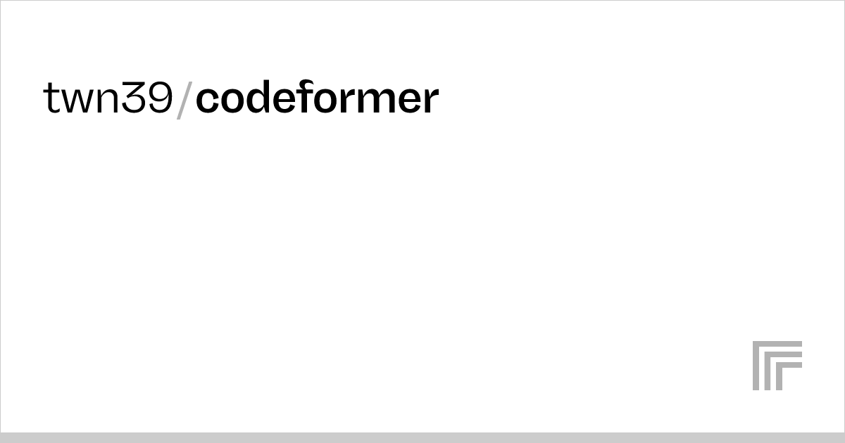 Examples – twn39/codeformer – Replicate