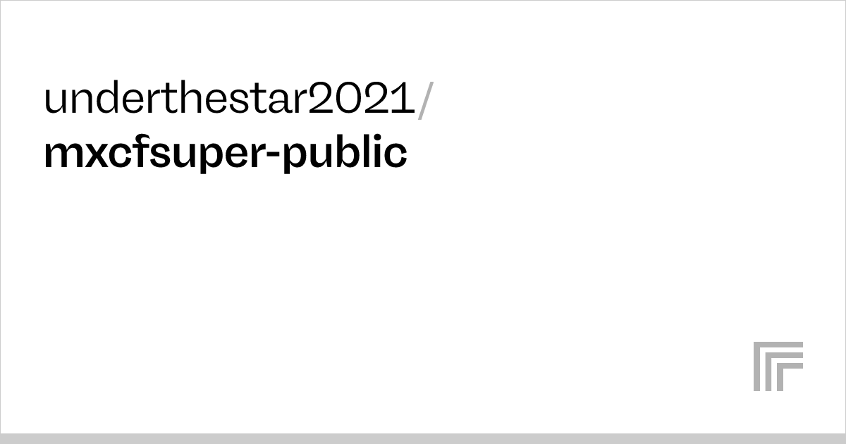 Examples – underthestar2021/mxcfsuper-public | Replicate