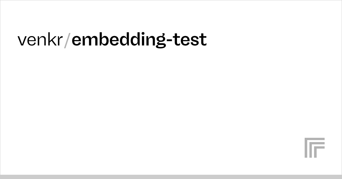 venkr/embedding-test | Run with an API on Replicate venkr/embedding-test | Run with an API on Replicate
