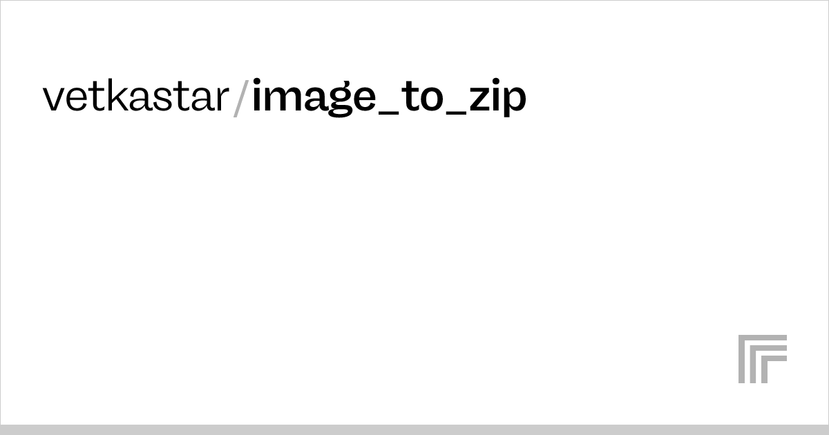vetkastar/image_to_zip – Run with an API on Replicate vetkastar/image_to_zip – Run with an API on Replicate