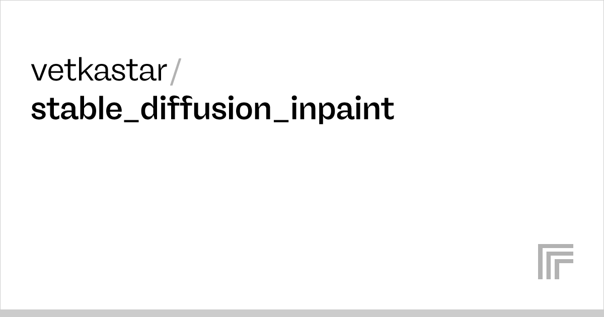 vetkastar/stable_diffusion_inpaint | Run with an API on Replicate
