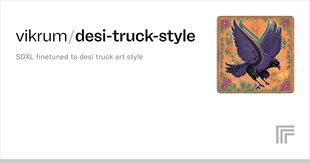 vikrum/desi-truck-style | Run with an API on Replicate