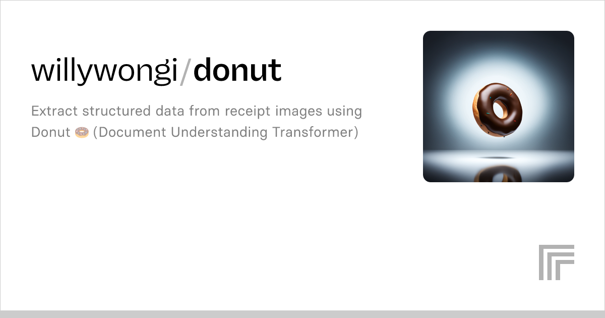 willywongi/donut | Run with an API on Replicate