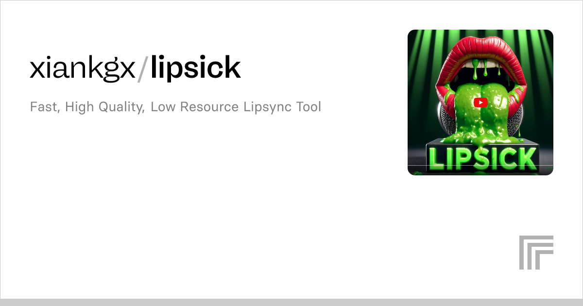 Examples – xiankgx/lipsick | Replicate