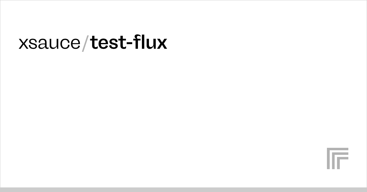 xsauce/test-flux – Run with an API on Replicate