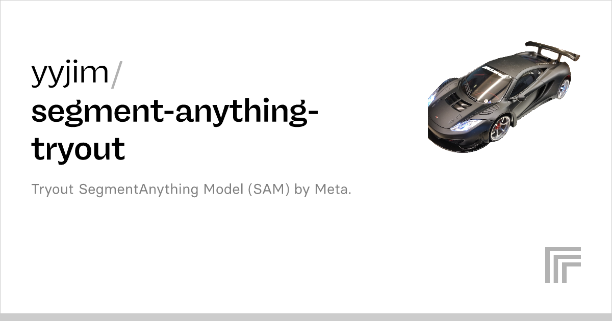 yyjim/segment-anything-tryout – Run with an API on Replicate