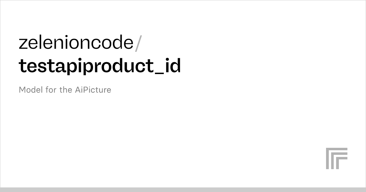 Examples – zelenioncode/testapiproduct_id – Replicate Examples – zelenioncode/testapiproduct_id – Replicate