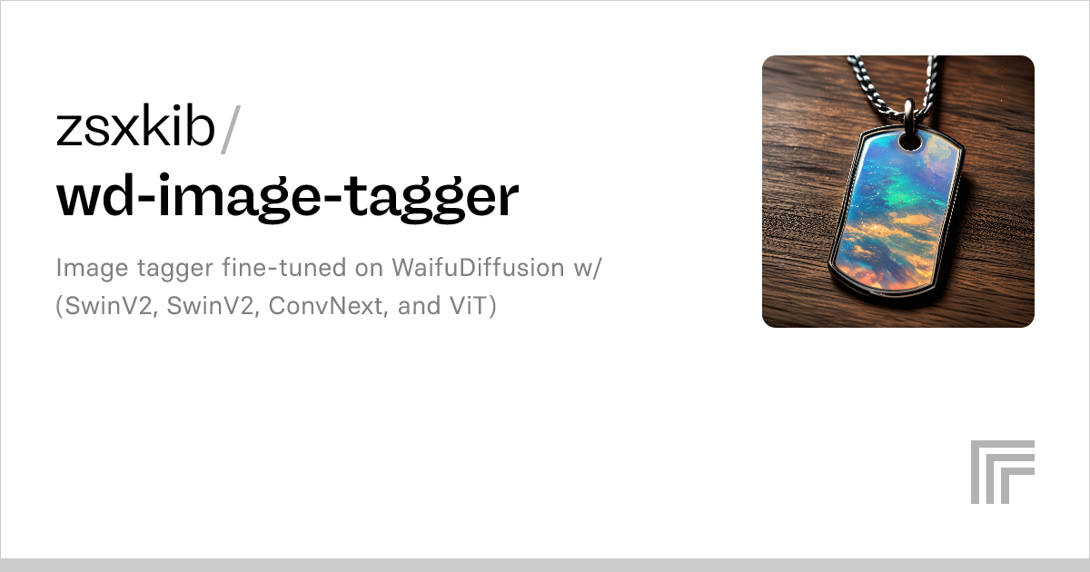 zsxkib/wd-image-tagger | Run with an API on Replicate